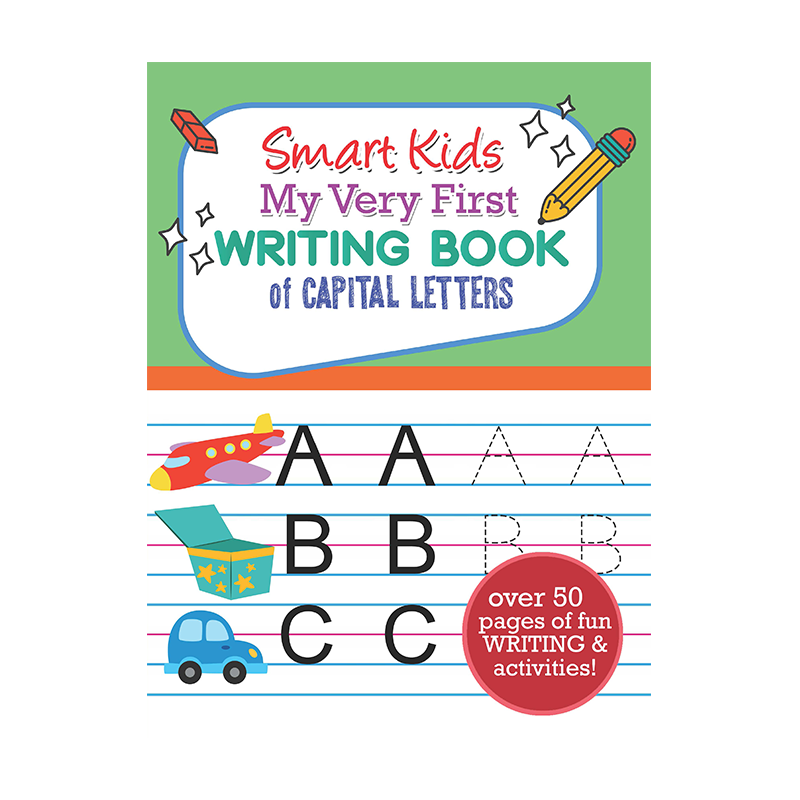 Learning is Fun. SMART KIDS MY VERY FIRST WRITING BOOK-CAPITAL LETTERS