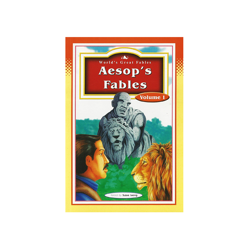 Learning is Fun. WORLD'S GREAT FABLES-AESOP'S FABLES VOLUME 1