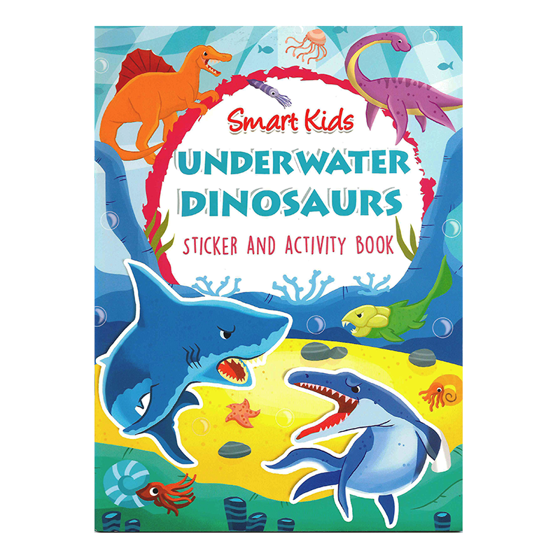 Learning is Fun. SMART KIDS DINOSAURS STICKER AND ACTIVITY BOOK-UNDERWATER