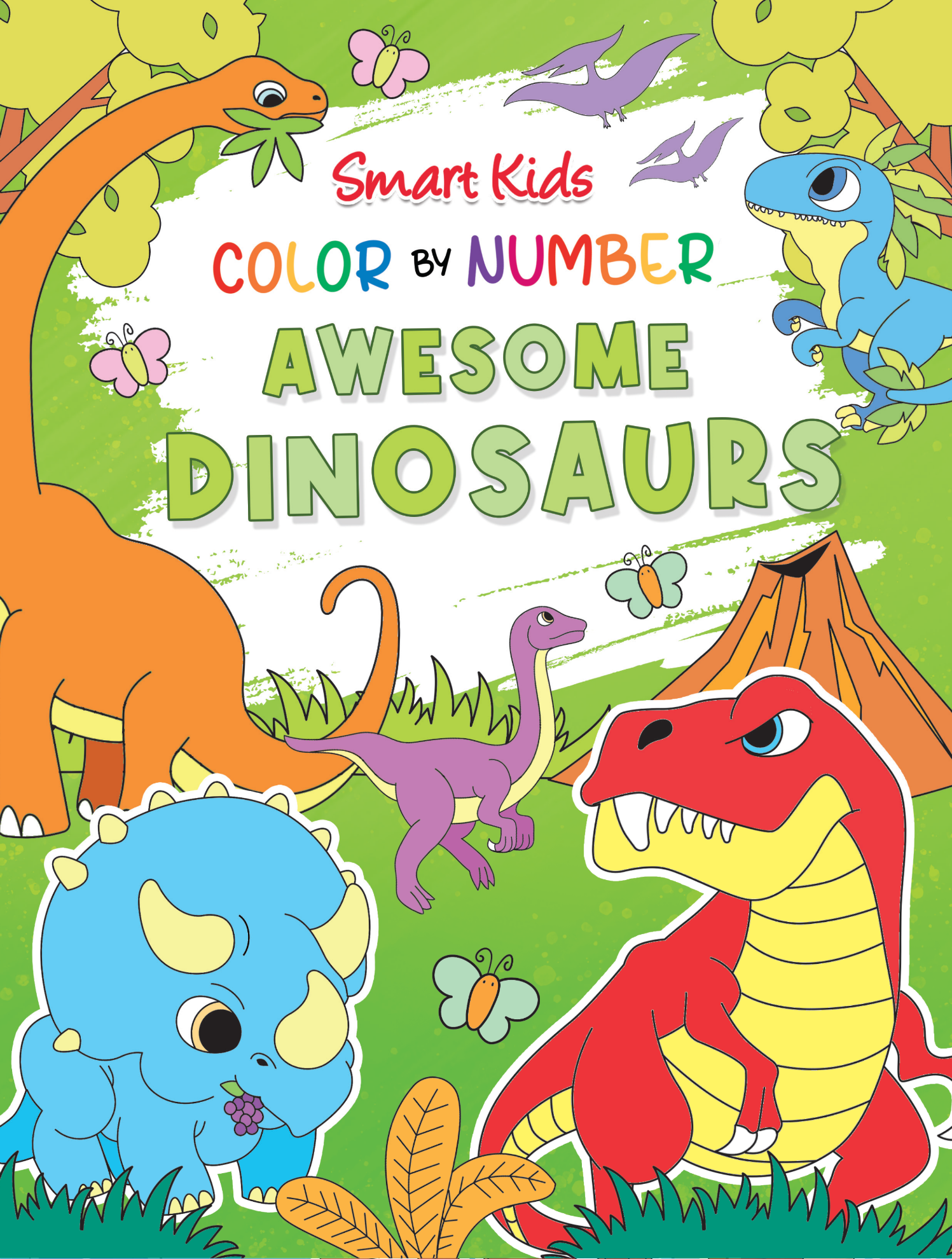 Learning is Fun. SMART KIDS COLOR BY NUMBER-AWESOME DINOSAURS