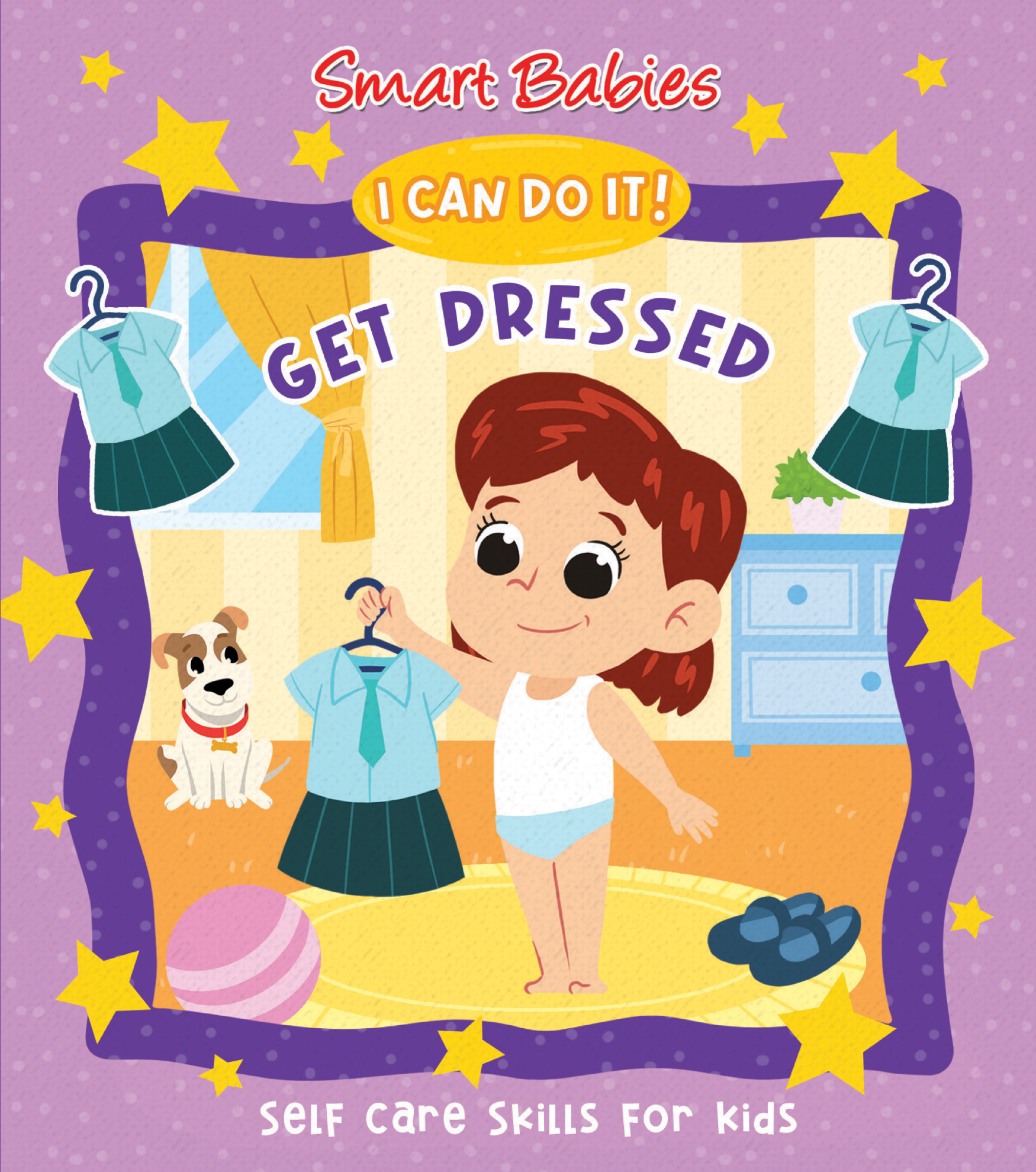 Learning is Fun. SMART BABIES I CAN DO IT-GET DRESSED