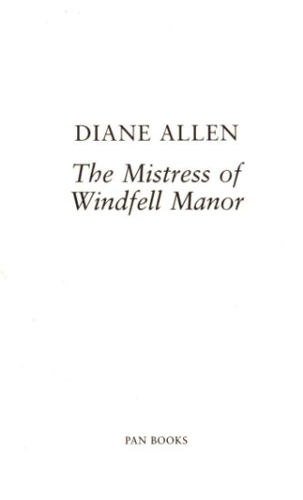 Learning is Fun. THE MISTRESS OF WINDFELL MANOR-DIANE ALLEN