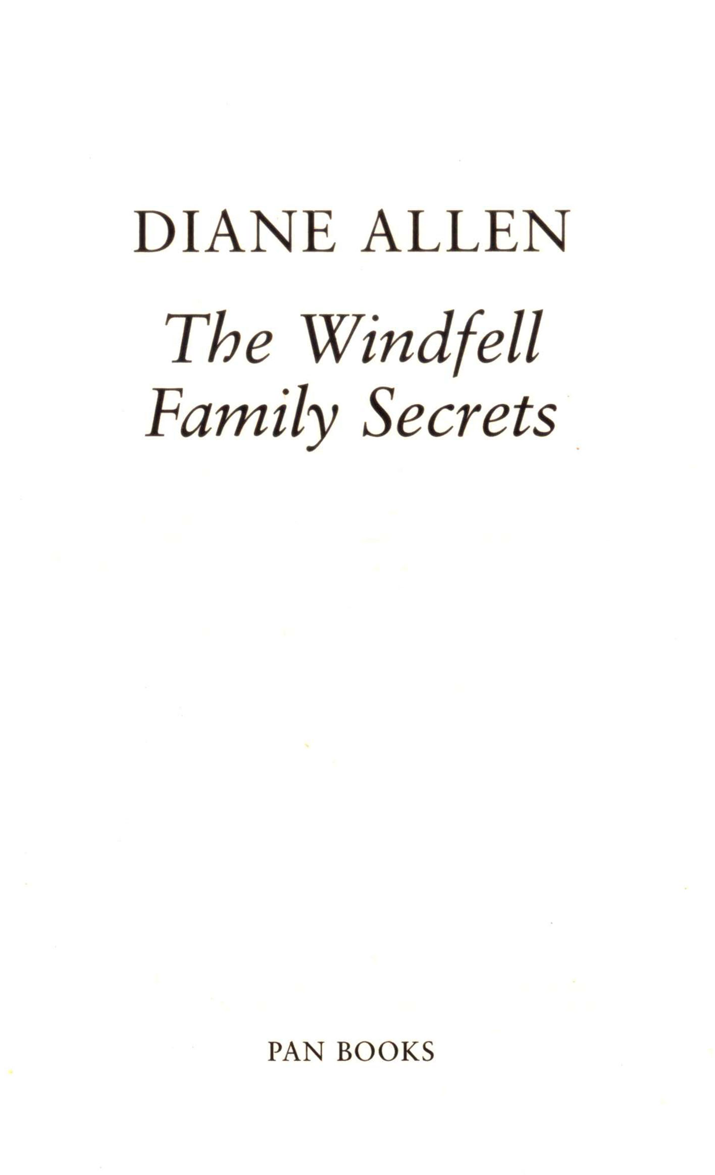 Learning is Fun. THE WINDFELL FAMILY SECRETS-DIANE ALLEN