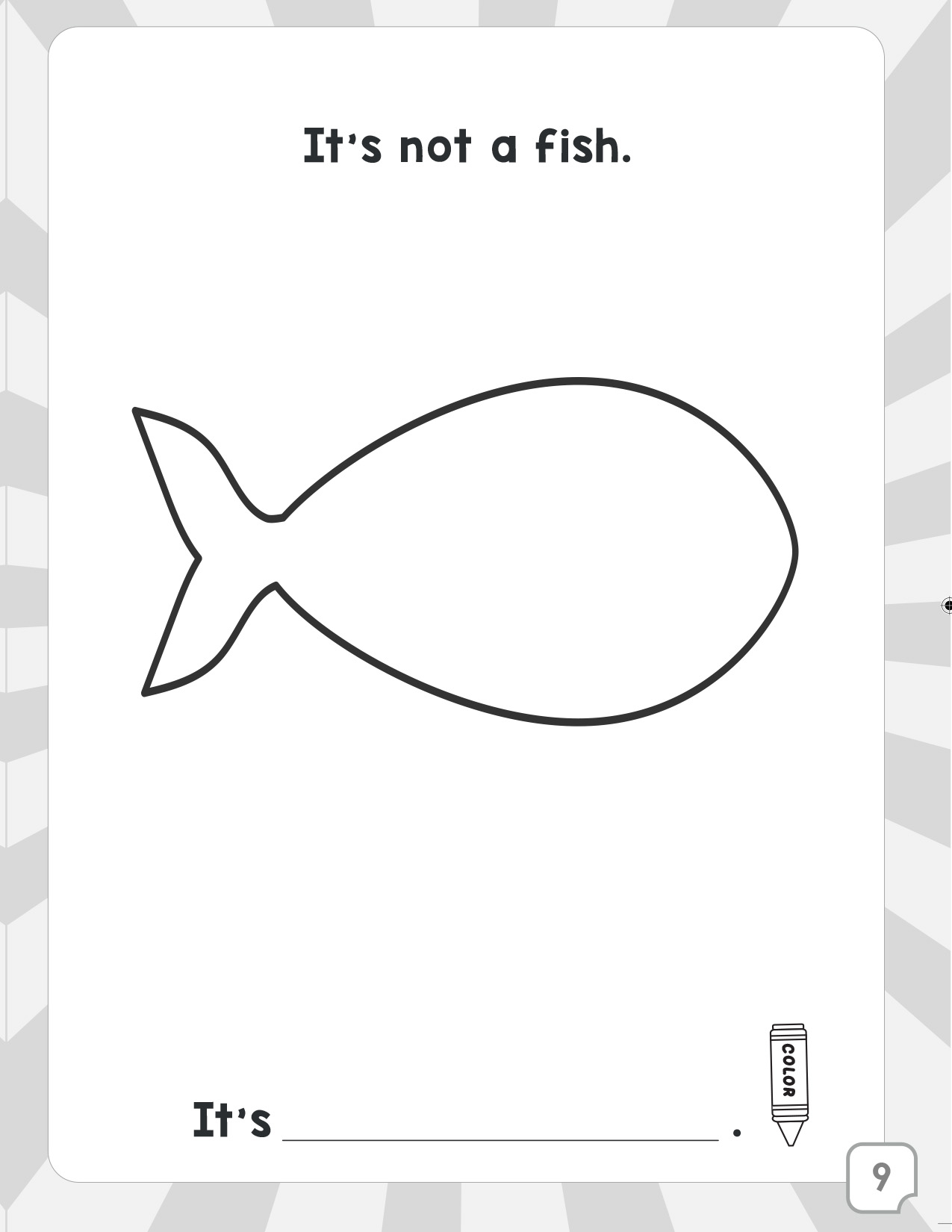 Learning is Fun. SMART KIDS FINISH THE PICTURE-THINK OUTSIDE THE BOX